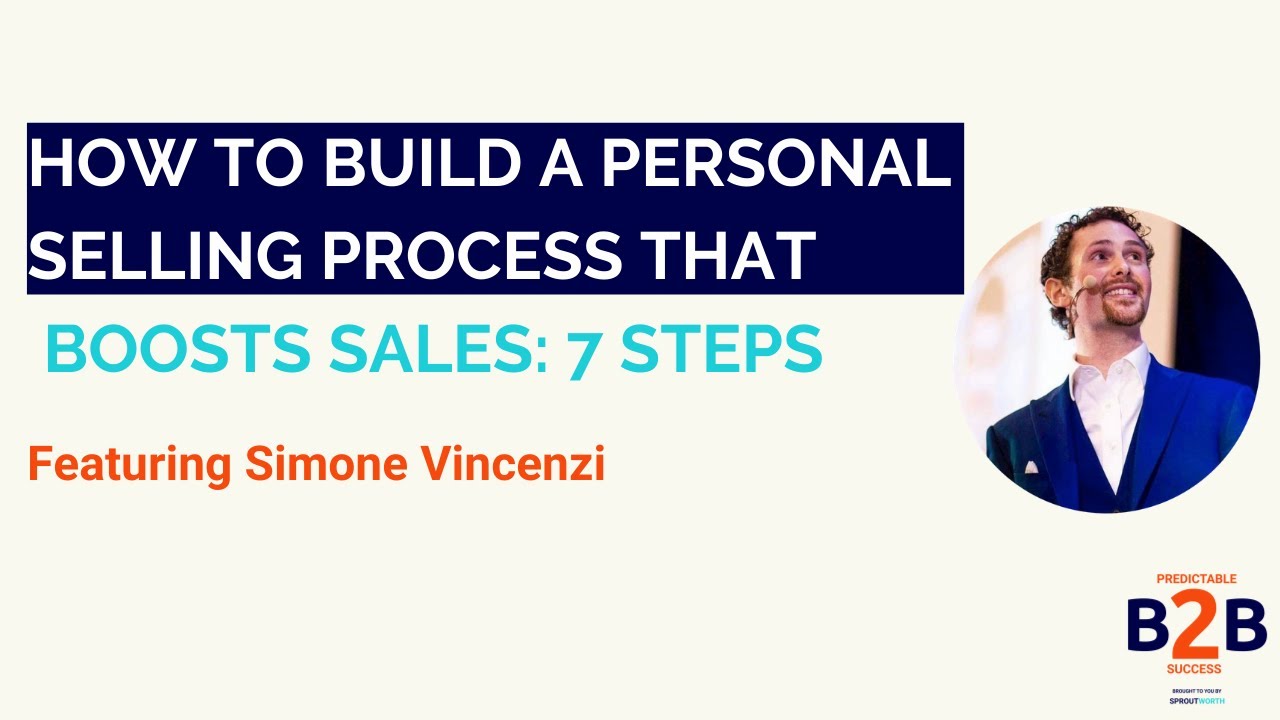 Personal Selling Process 7 Steps