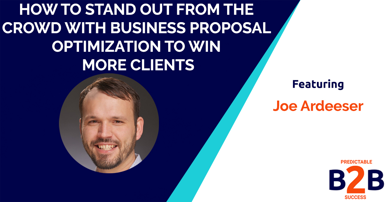 How to Use Business Proposal Optimization to Win More Clients