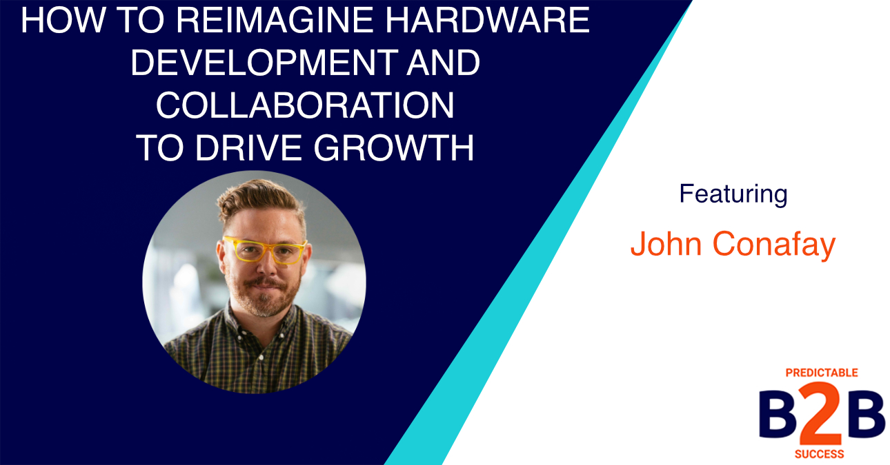 How to Reimagine Hardware Development to Drive Growth